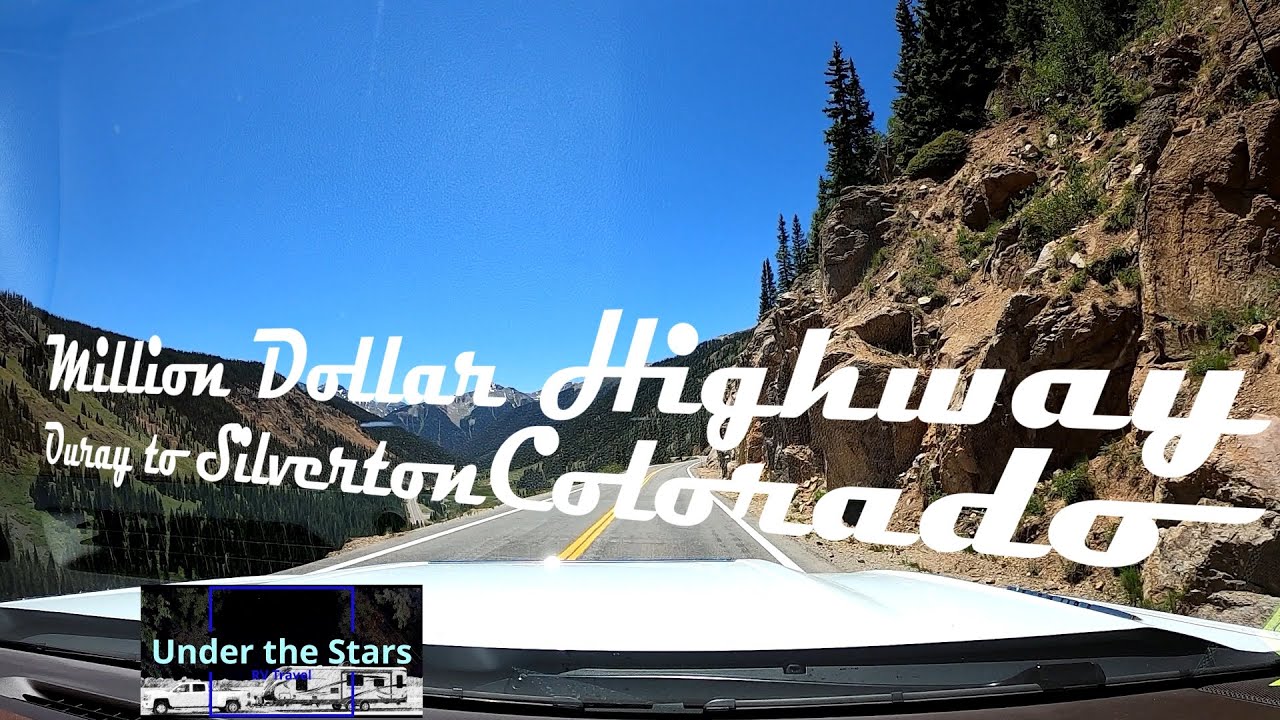Spectacular Million Dollar Highway - Under The Stars RV Travel